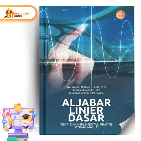 Jual Deepublish Buku Aljabar Linear Dasar Teori Dan Implementasi