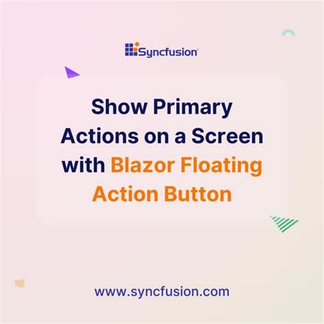 Blazor Floating Action Button A Sleek Ui Element Syncfusion Posted