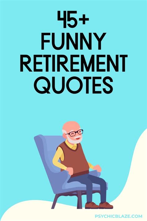45 Funny Retirement Quotes To Keep The Fun Going Retirement Quotes