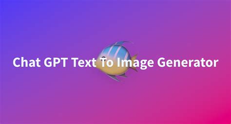 Mrprycep069chat Gpt Text To Image Generator At Main
