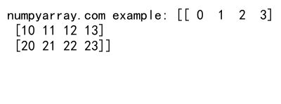 NumPy arange函数创建二维数组的全面指南 极客教程