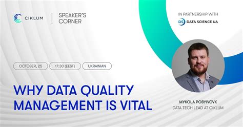 Ciklum On Linkedin Speakers Corner Data Why Data Quality Management Is Vital