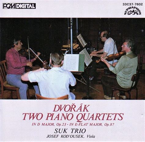 Antonin Dvorak Piano Quartet In D Major Op 23 And Piano Quartet