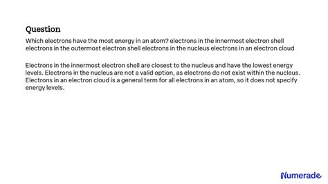 Solved Which Electrons Have The Most Energy In An Atom Electrons In