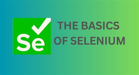 Getting Started With Selenium Webdriver A Beginners Guide To Web