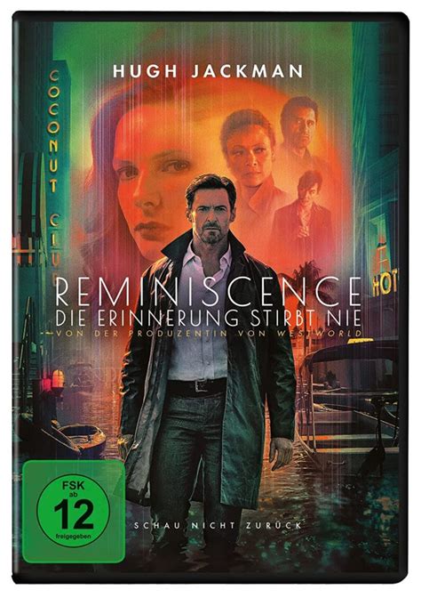 Reminiscence Die Erinnerung Stirbt Nie Film Rezensionende