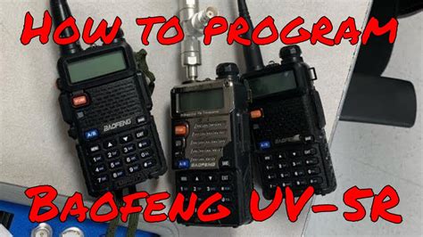 HOW TO Program A Baofeng UV5R From Scratch YouTube