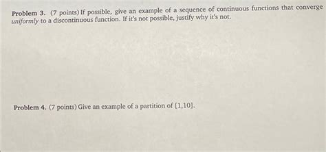 Solved Problem 3 7 Points If Possible Give An Example Of Chegg Com