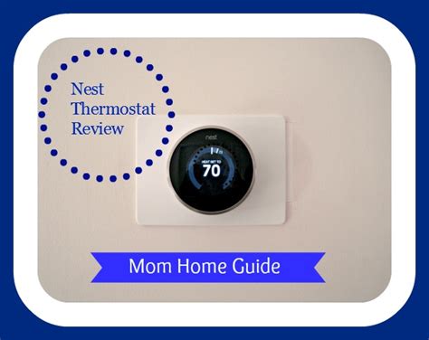 Nest Thermostat Review