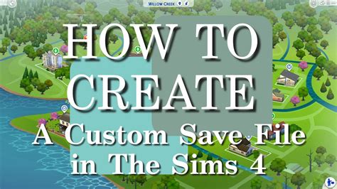 How To Create Your Own Sims 4 Save File Sims 4 Sims Save File Xxx