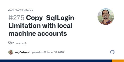 Copy SqlLogin Limitation With Local Machine Accounts Issue 275