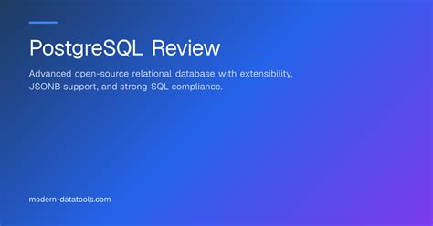 Postgresql Review 2026 Extensible Open Source Db Modern Datatools