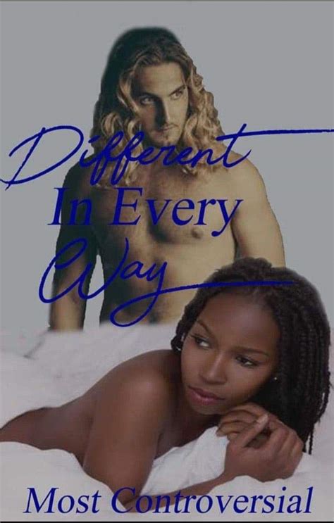 Different In Every Way By Most Controversial Goodreads