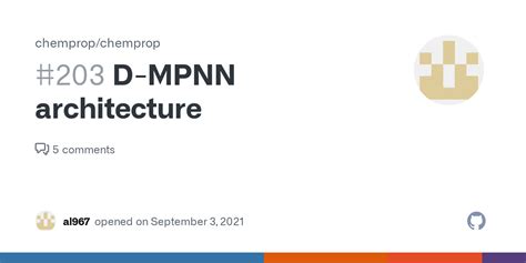 D MPNN Architecture Issue Chemprop Chemprop GitHub