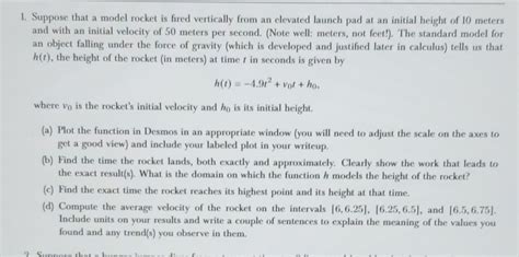 Solved Suppose That A Model Rocket Is Fired Vertically From