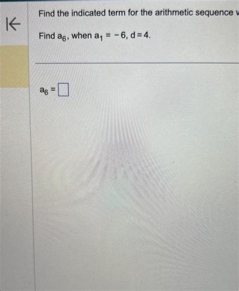 Solved Find The Indicated Term For The Arithmetic Sequence