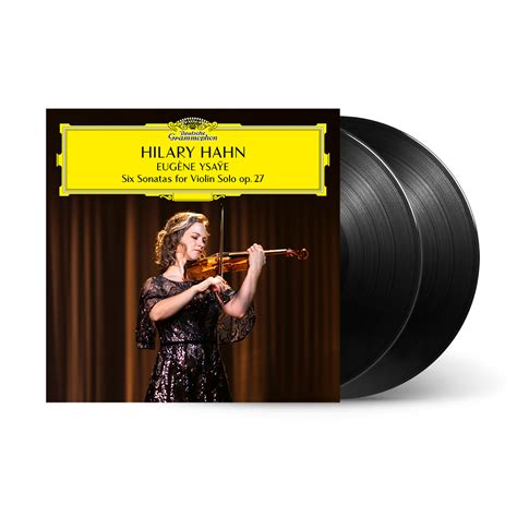 Hilary Hahn Eugène Ysaÿe Six Sonatas For Violin Solo Op 27 2lp Viny