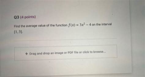 solved find the average value of the function f x 3x2−4 on