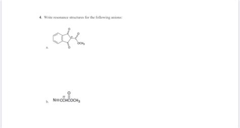 Solved Write Resonance Structures For The Following Chegg