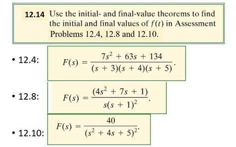 Solved 1214 Use The Initial And Final Value Theorems To