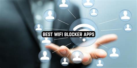 13 Best Wifi Blocker Apps For Android And Ios Freeappsforme Free Apps For Android And Ios