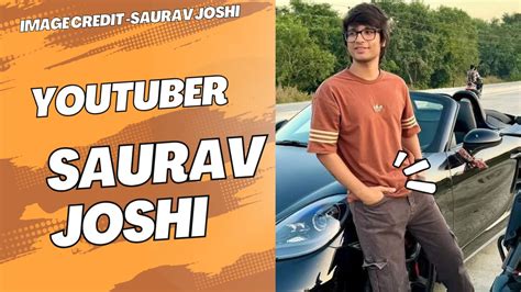 Saurav Joshi Biography In Hindi 2025 Saurav Joshi Net
