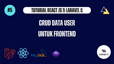 Membuat Sistem Helpdesk Dengan React Js And Laravel 8 Crud Data User Frontend React Js And Laravel