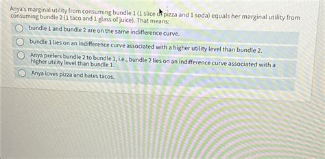 solved anya s marginal utility from consuming bundle 1 1