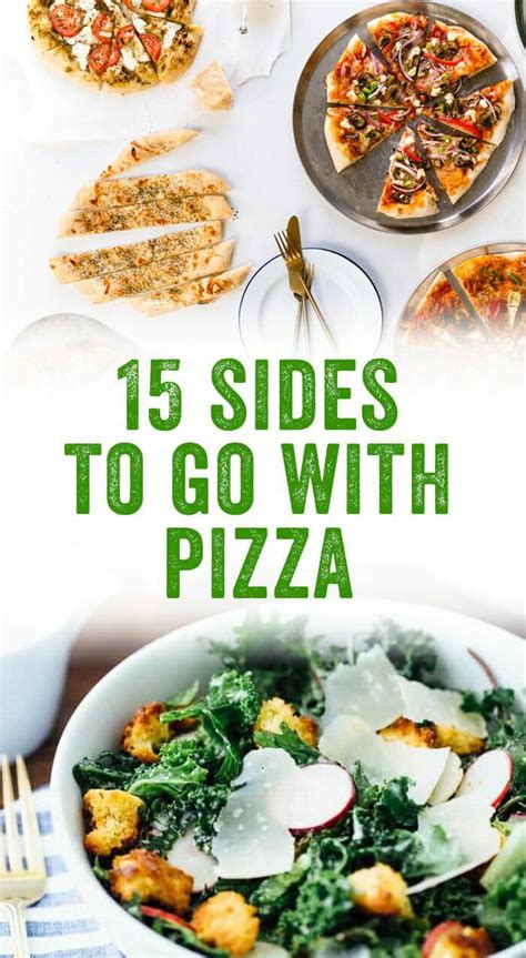 These 20 Sides For Pizza Are So Good They Might Steal The Show Pizza Dinner Pizza Side