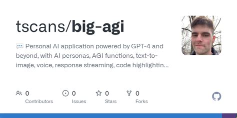 GitHub Tscans Big Agi Personal AI Application Powered By GPT 4 And