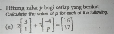 Solved Hitung Nilai P Bagi Setiap Yang Berikut Calculate The Value Of P For Each Of The