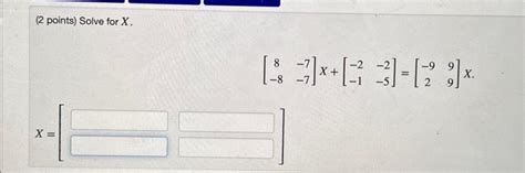 Solved 2 Points Solve For X