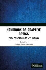 Handbook Of Adaptive Optics From Foundations To Applications St Ed