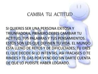 Buena Actitud Cambia Tu Actitud Pptx