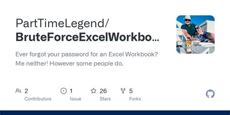 GitHub PartTimeLegend BruteForceExcelWorkbookPassword Ever Forgot Your Password For An Excel