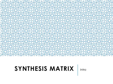 Synthesis Matrix Into