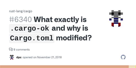 what exactly is ` cargo ok` and why is `cargo toml` modified · issue 6340 · rust lang cargo