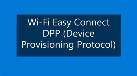 esp32 wi fi easy connect 範例，基於 dpp device provisioning protocol 協定