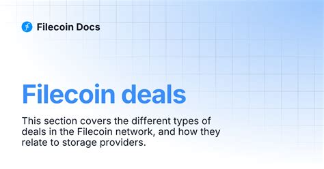 Filecoin Deals Filecoin Docs