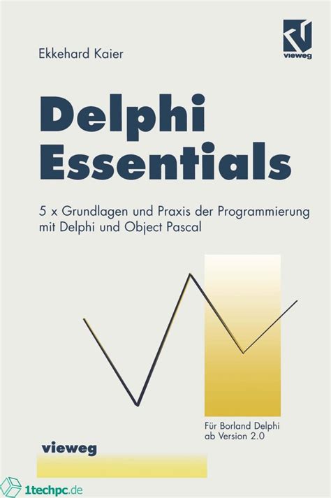die grundlagen der programmierung mit delphi und pascal