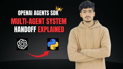 Multi Agent System With Openai Agents Sdk Handoff Explained Youtube