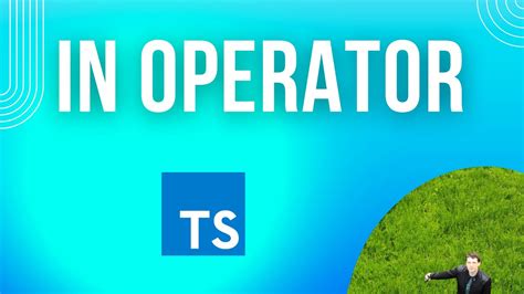 typescript in operator youtube