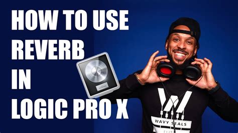 How To Use Reverb In Logic Pro X Youtube