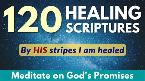 120 Powerful Healing Scriptures To Restore Your Mind Body And Soul Experience Gods Healing