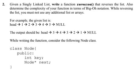 Solved 2 Given A Singly Linked List Write A Function