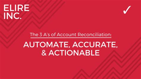 The 3 As Of Account Reconciliation Automate Accurate Actionable