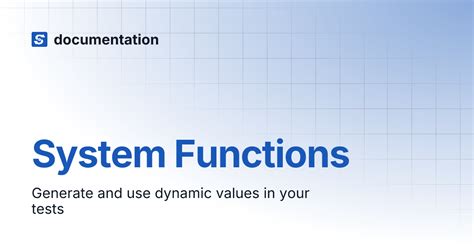 System Functions Documentation