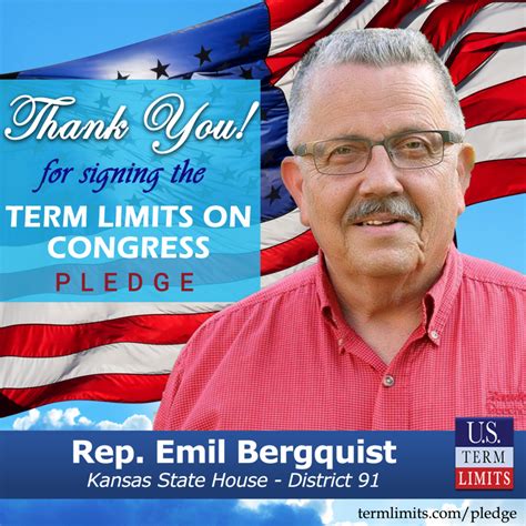 Rep Emil Bergquist Pledges To Support Congressional Term Limits Term Limit Congress