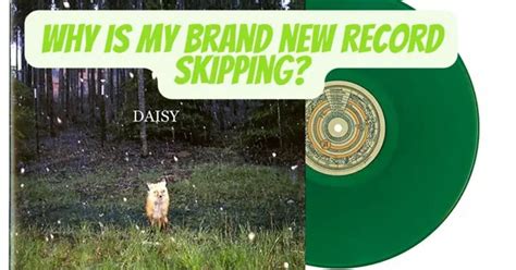 Why Is My Brand New Record Skipping All For Turntables
