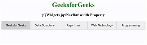 jqwidgets jqxnavbar width property geeksforgeeks